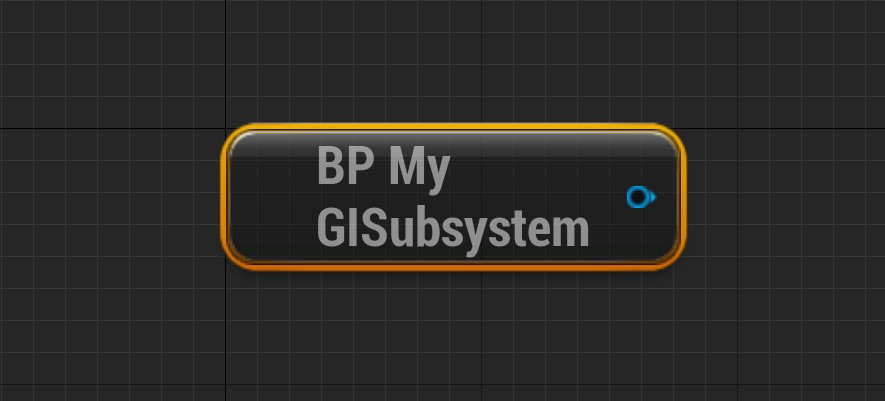 BlueprintableSubsystem v1.5 · UE Plugin Documentation